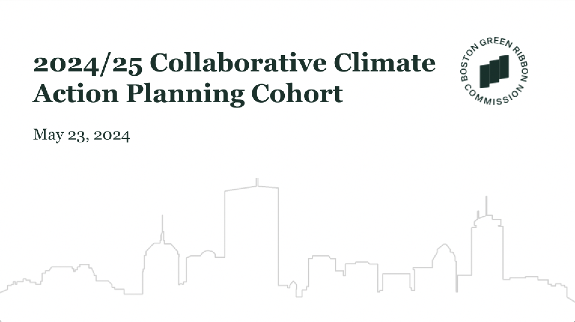 2024/25 Collaborative Climate Action Planning Cohort - Boston Green Ribbon Commission